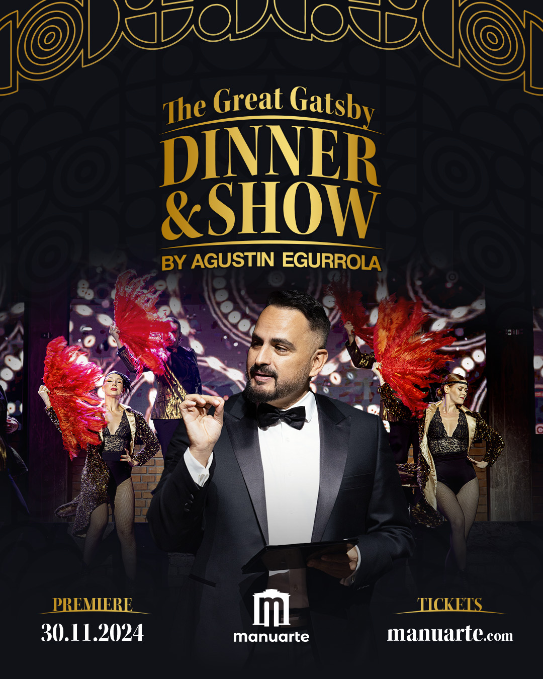 The Great Dinner & Show by Agustin Egurrola - Manuarte
